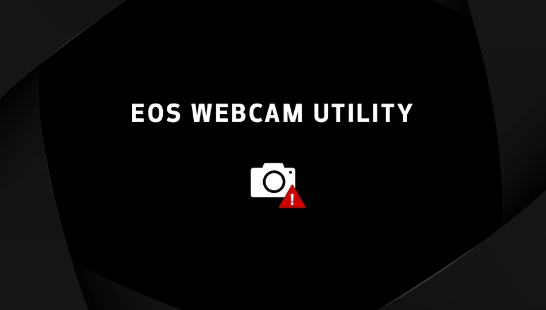 NEW Canon USA EOS Webcam Utility – Mac Official Su... - Canon Community